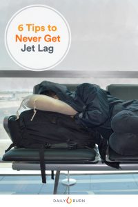 6 Ways to Sleep Better and Avoid Jet Lag on the Road | Life by Daily Burn